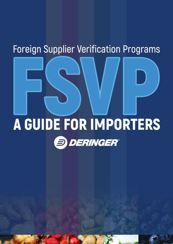 Foreign Supplier Verification Programs (FSVP): A Guide for Importers ...